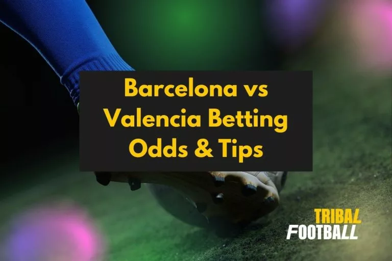 Barcelona vs Valencia Odds, Picks & Betting Tips
